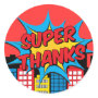 Super thanks classic round sticker | Zazzle