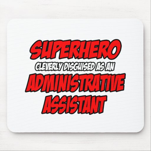 Superhero...Administrative Assistant Mouse Pad | Zazzle
