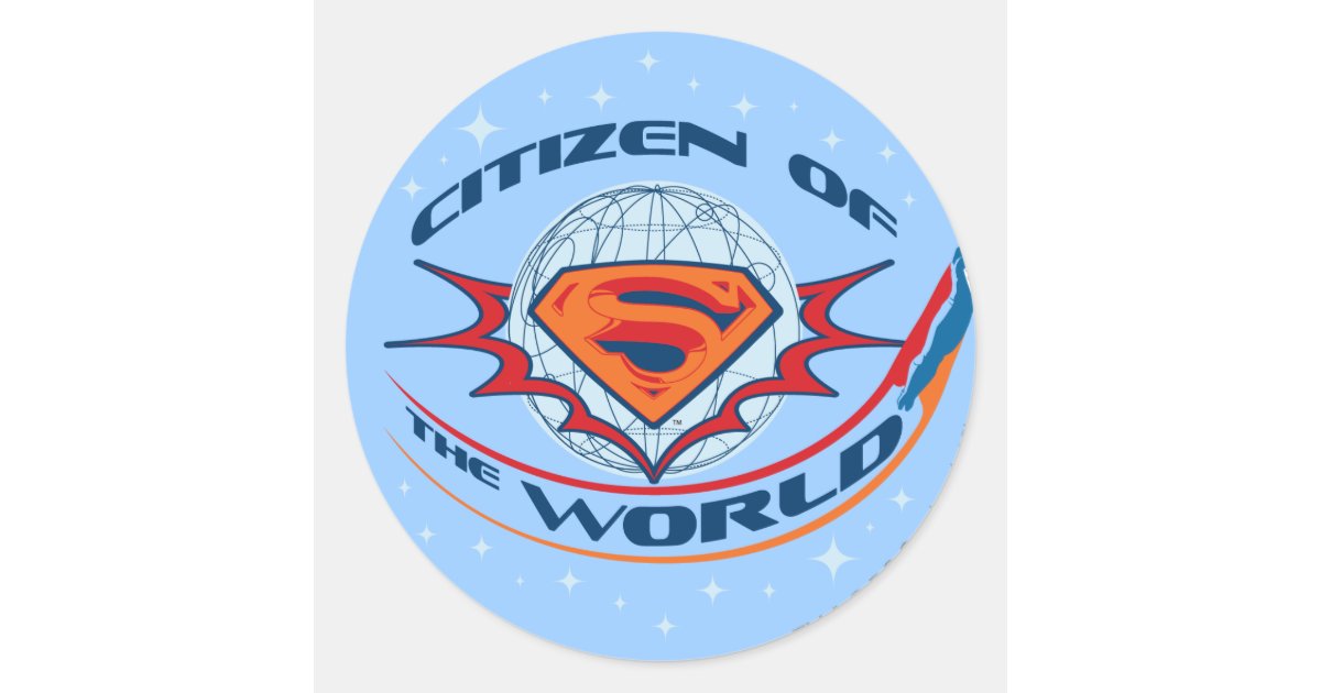 Superman Citizen of the World Classic Round Sticker | Zazzle