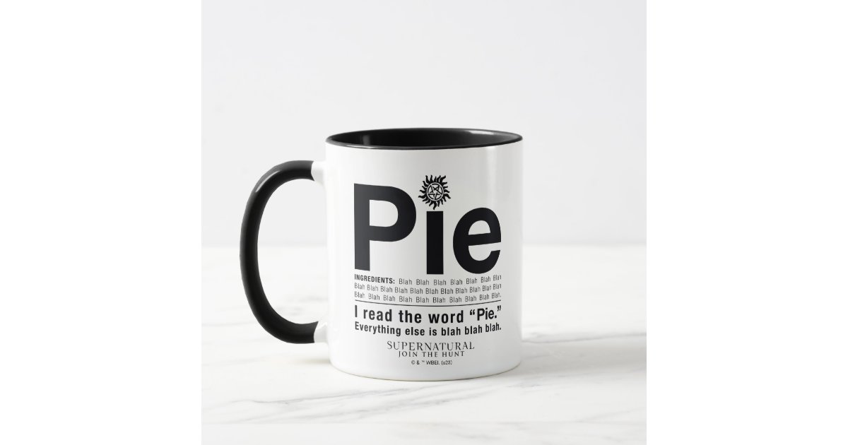Supernatural "Pie" Quote Mug | Zazzle