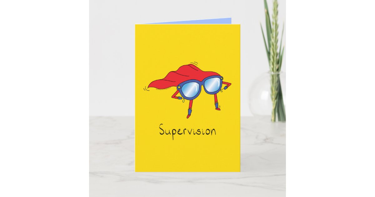 Supervision - Super Hero Eye Glasses Greeting Card | Zazzle