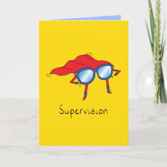 Supervision - Super Hero Eye Glasses Greeting Card | Zazzle.com