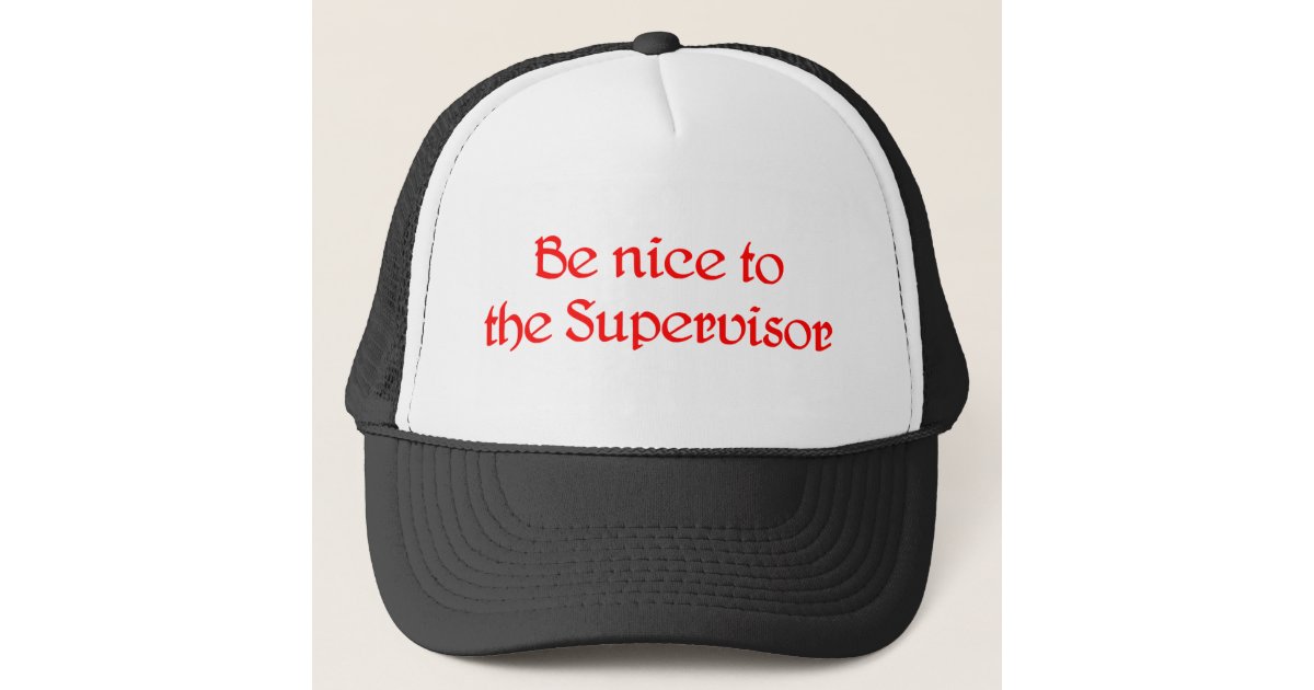 Supervisor Hat | Zazzle