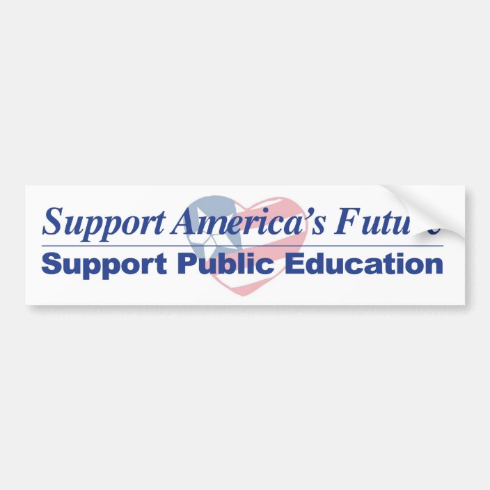 Support America's Public Schools Bumper Sticker 2 | Zazzle.com