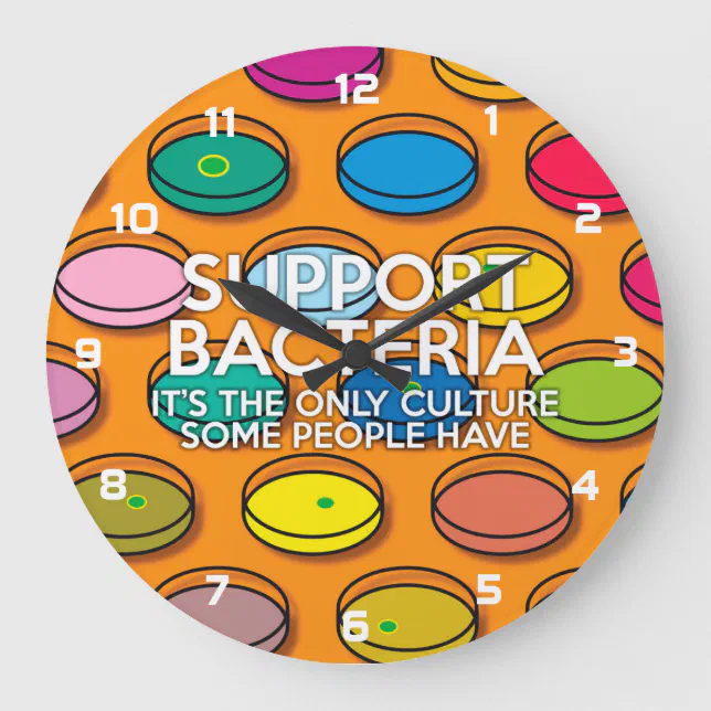 SUPPORT BACTERIA Fun Medical Science Large Clock | Zazzle