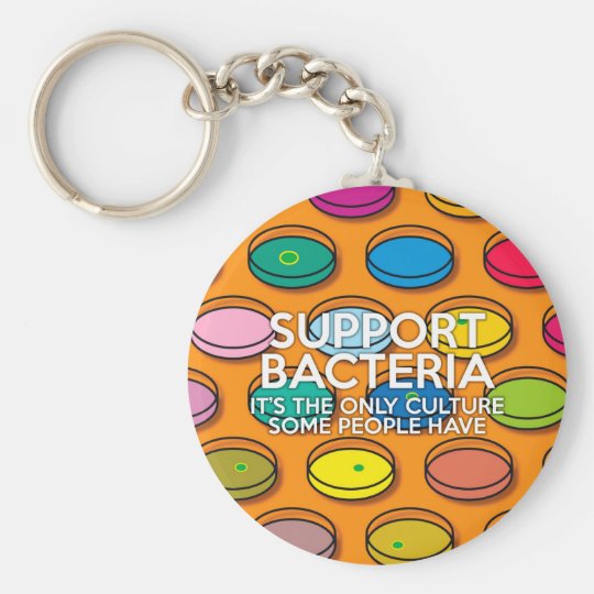 Support Bacteria Keychain | Zazzle.com
