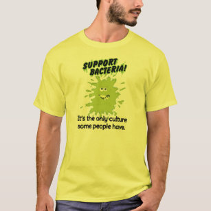 Microbiology T-Shirts - Microbiology T-Shirt Designs | Zazzle