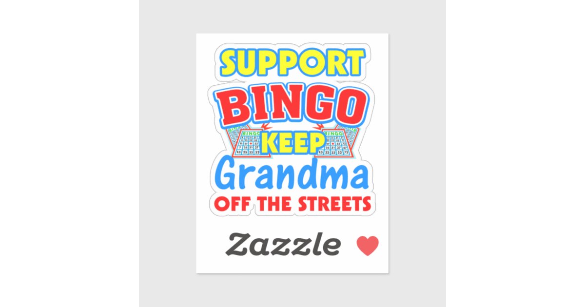 Support Bingo Grandma Contour Cut Sticker | Zazzle