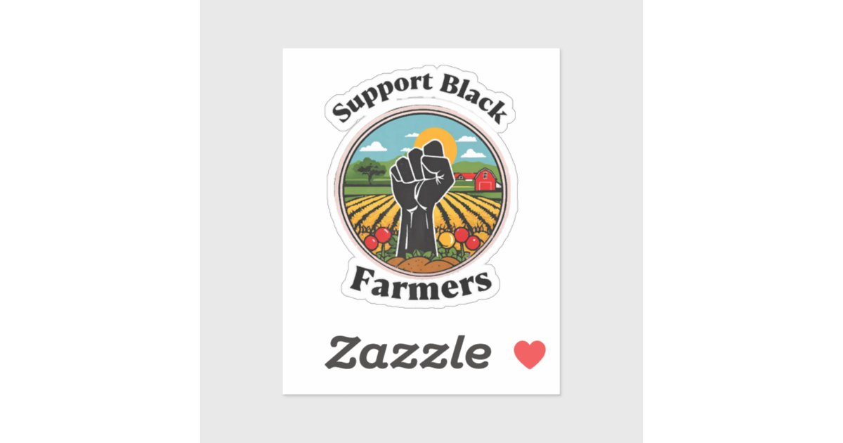 Support Black Farmers Sticker | Zazzle