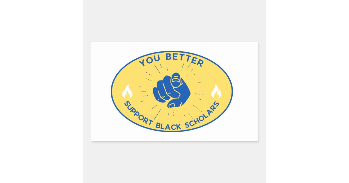 Support Black Scholars Rectangular Sticker | Zazzle