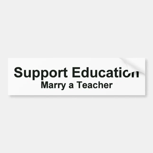 Support Education Bumper Sticker | Zazzle