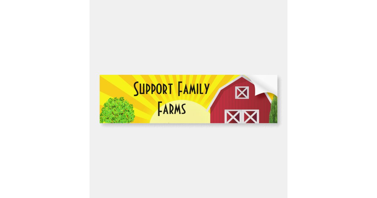 Support Family Farms Bumper Sticker | Zazzle