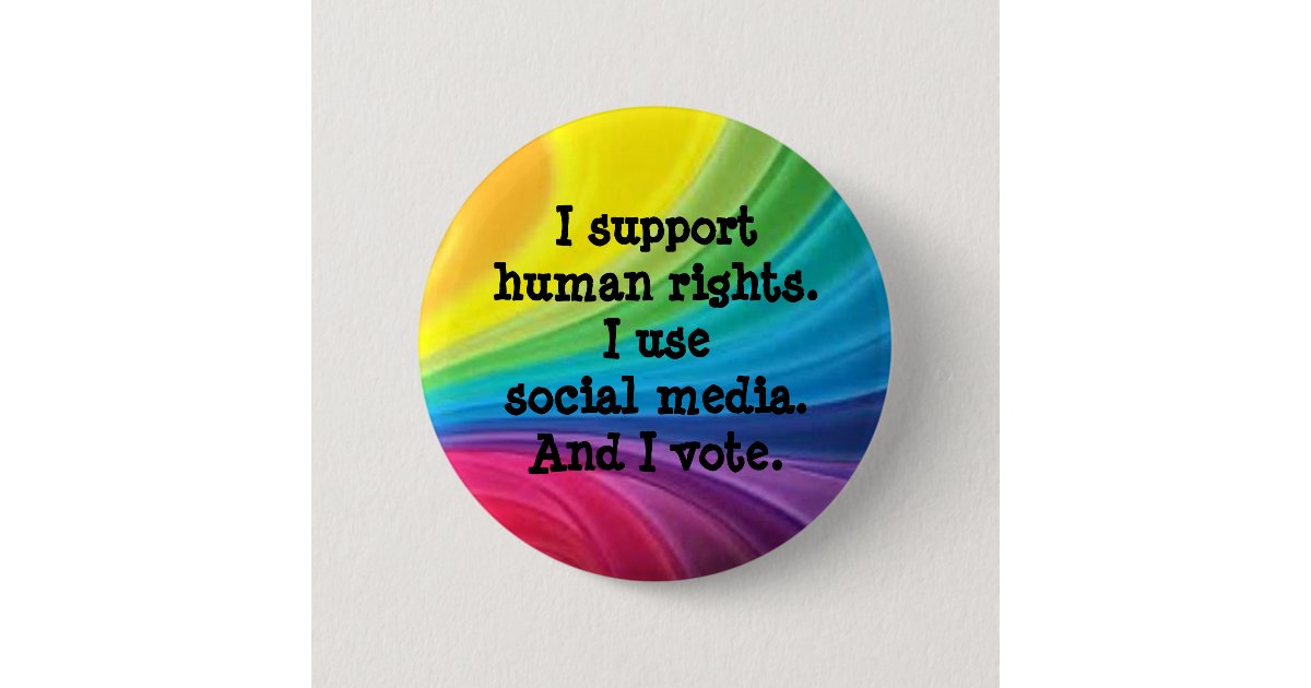 Support Human Rights Button | Zazzle
