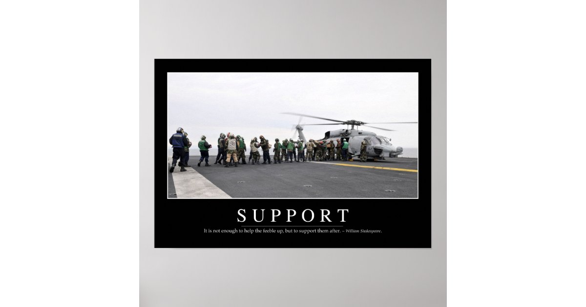 Support: Inspirational Quote Poster | Zazzle