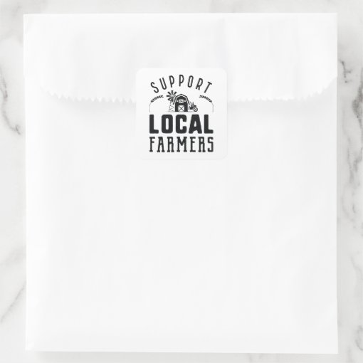 Support Local Farmers Square Sticker | Zazzle