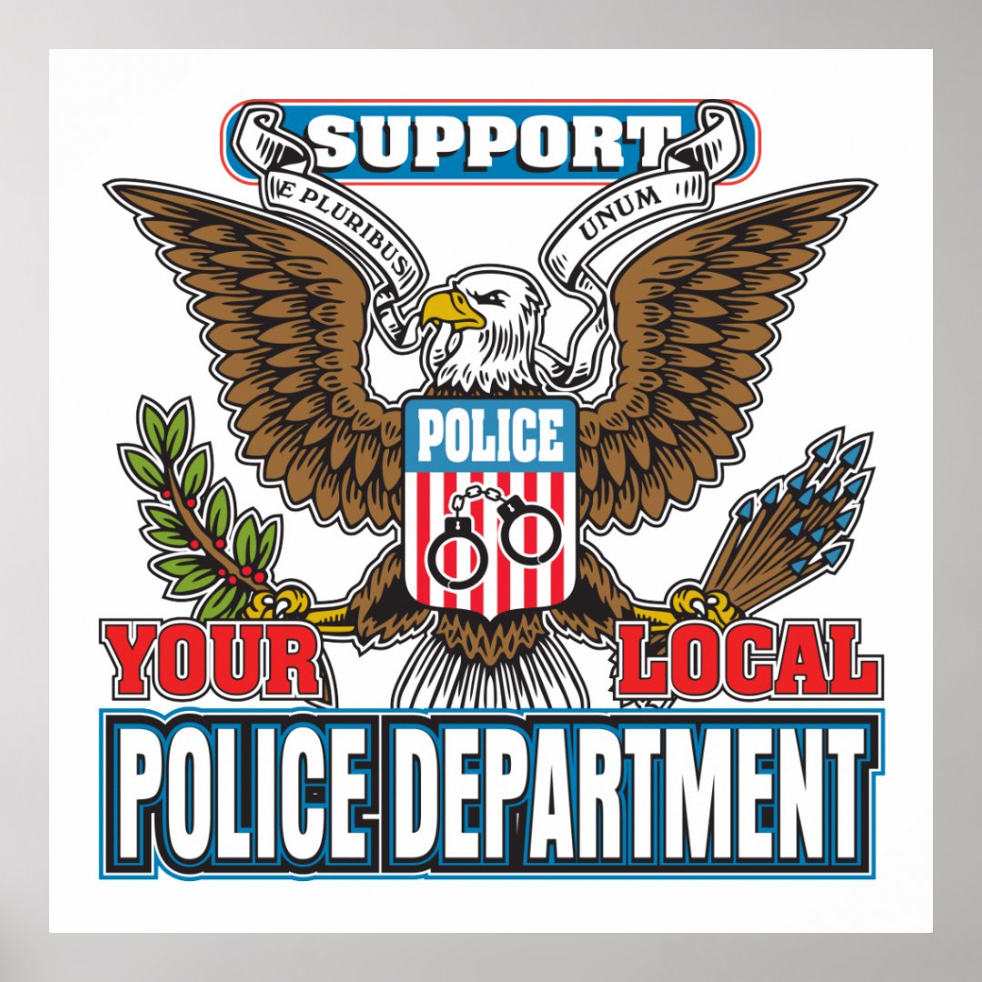 Support Local Police Poster | Zazzle