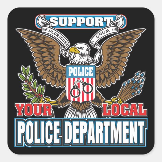 Support Local Police Square Sticker | Zazzle.com