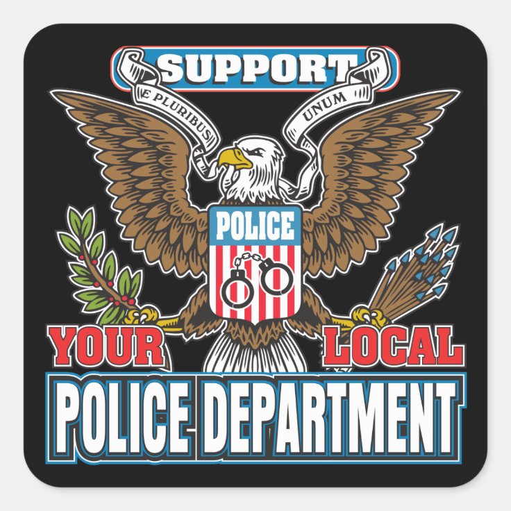 Support Local Police Square Sticker | Zazzle