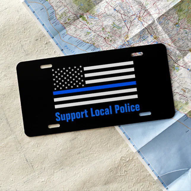 Support Local Police Thin Blue Line License Plate | Zazzle
