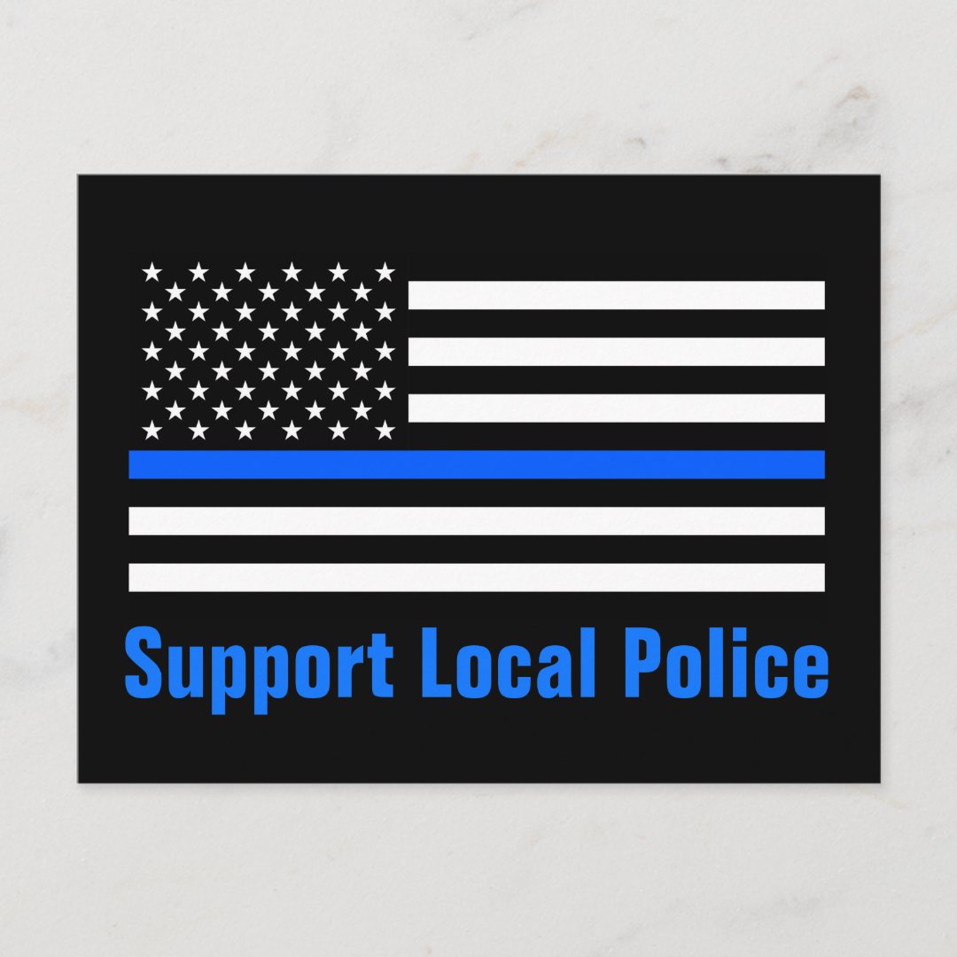 Support Local Police Thin Blue Line Postcard | Zazzle