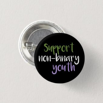 Support Non-Binary Youth Badge Button | Zazzle