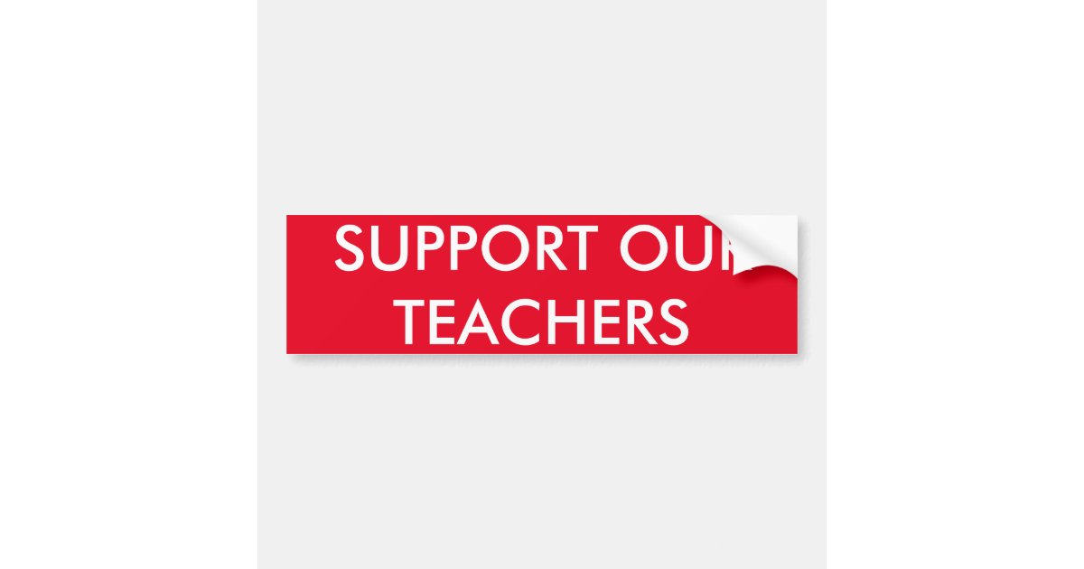 Support Our Teachers Red White Trendy Design2 Bumper Sticker | Zazzle