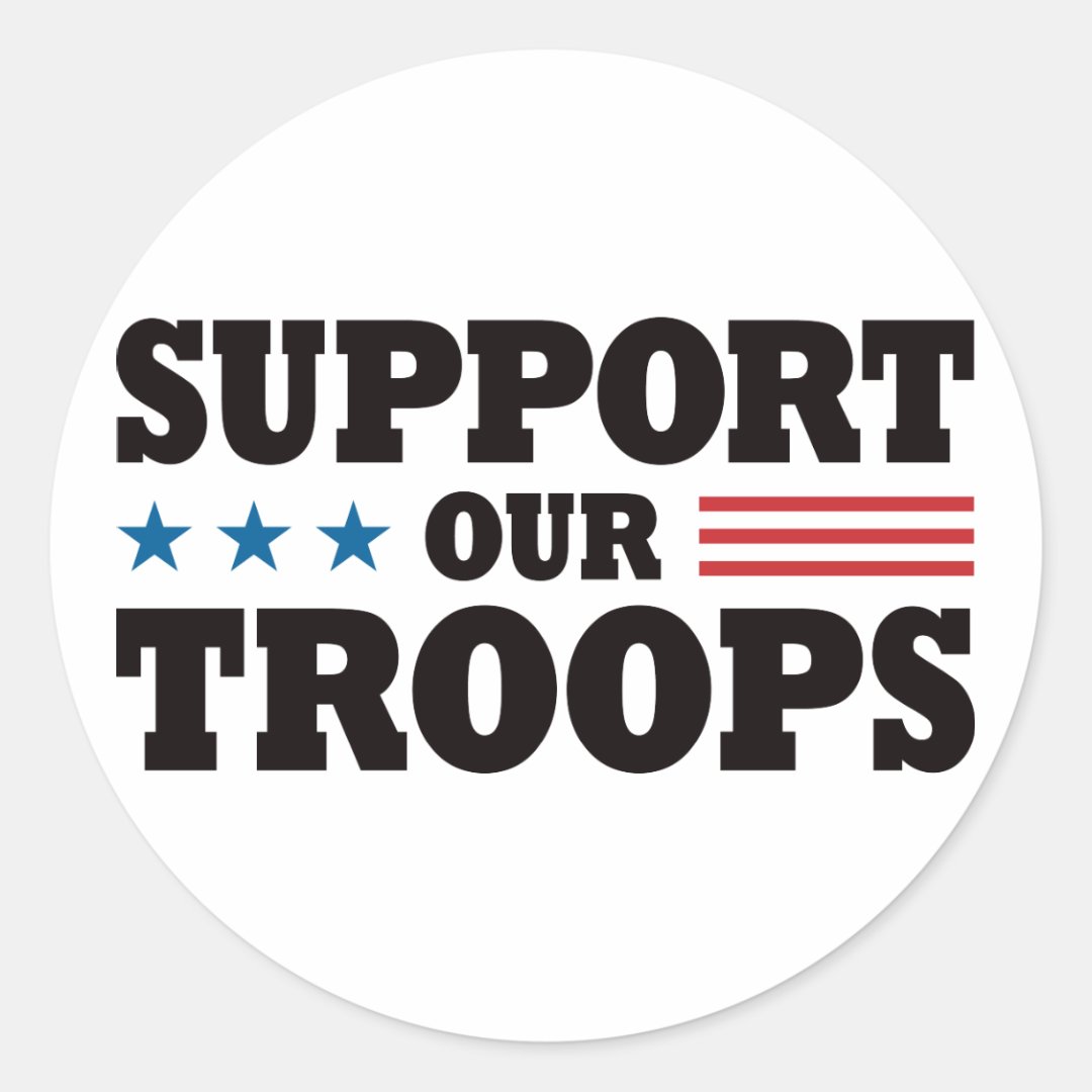 Support Our Troops - Black Classic Round Sticker | Zazzle