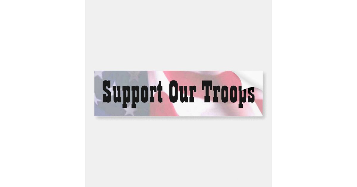 Support Our Troops Bumper Sticker | Zazzle