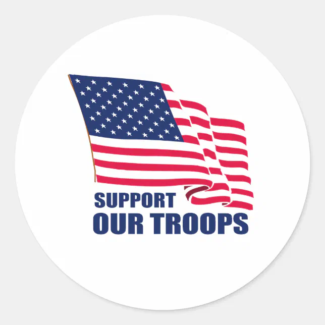 Support our troops classic round sticker | Zazzle