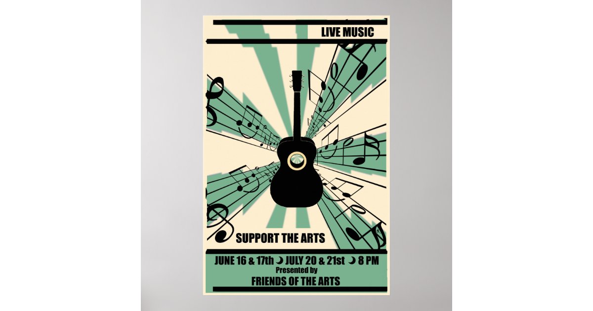 Support The Arts Live Music Poster | Zazzle