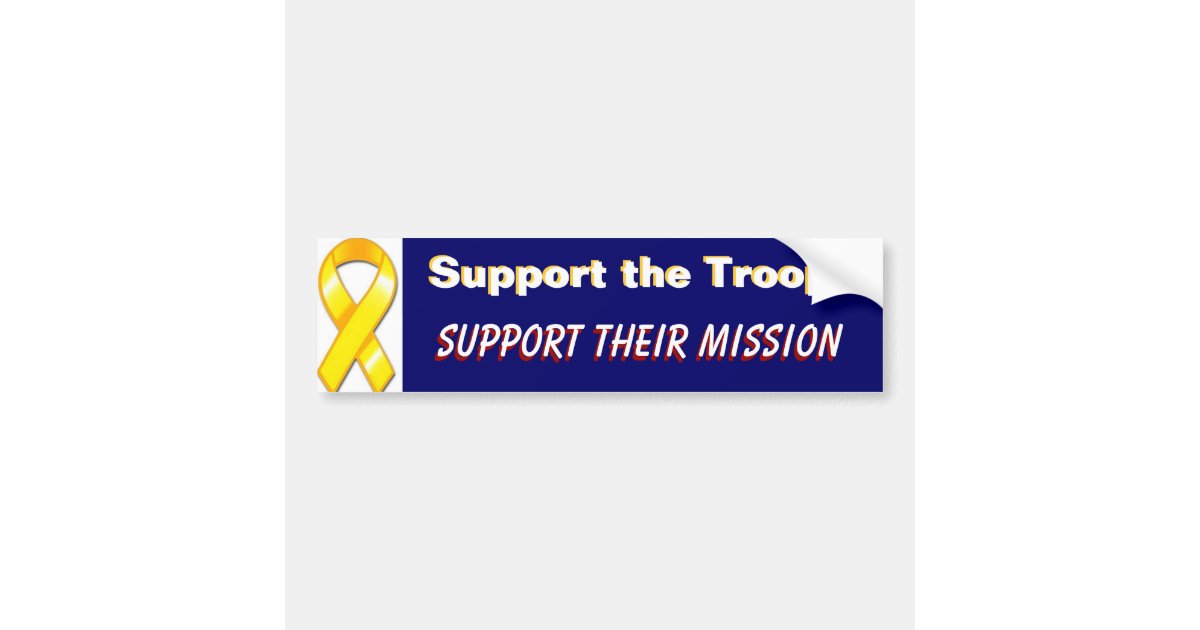 Support the Troops Support Their Mission Military Bumper Sticker | Zazzle
