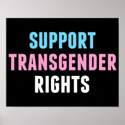 Support Transgender Rights Poster | Zazzle
