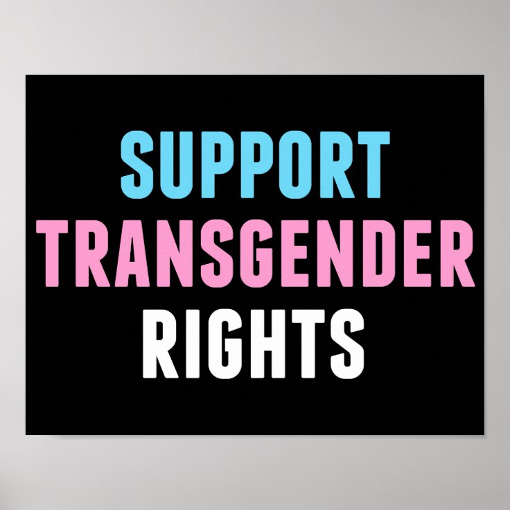 Support Transgender Rights Poster | Zazzle