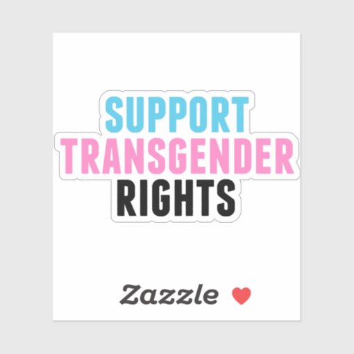 Support Transgender Rights Sticker | Zazzle