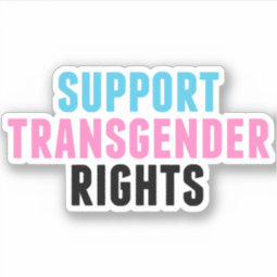 Support Transgender Rights Sticker | Zazzle