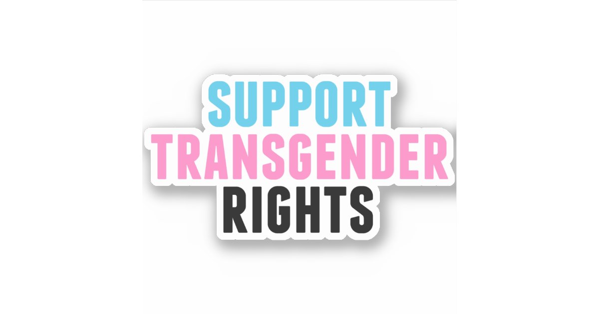 Support Transgender Rights Sticker | Zazzle