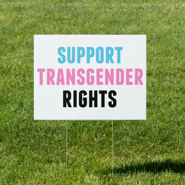 Support Transgender Rights Yard Sign | Zazzle