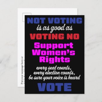 Support Women's Rights by Voting Postcard | Zazzle