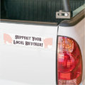 Support Your Local Butcher! Bumper Sticker | Zazzle