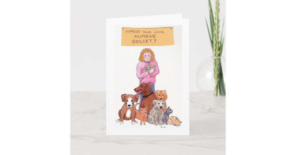 Support Your Local Humane Society Thank You Card | Zazzle