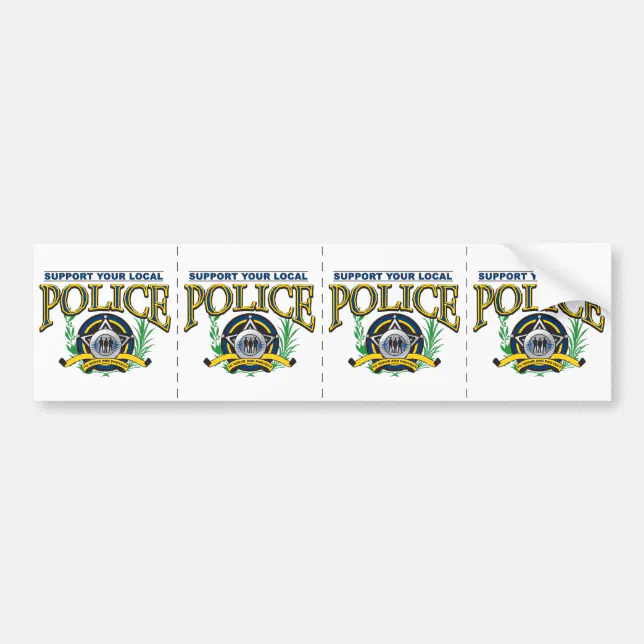 Support Your Local Police Bumper Sticker | Zazzle