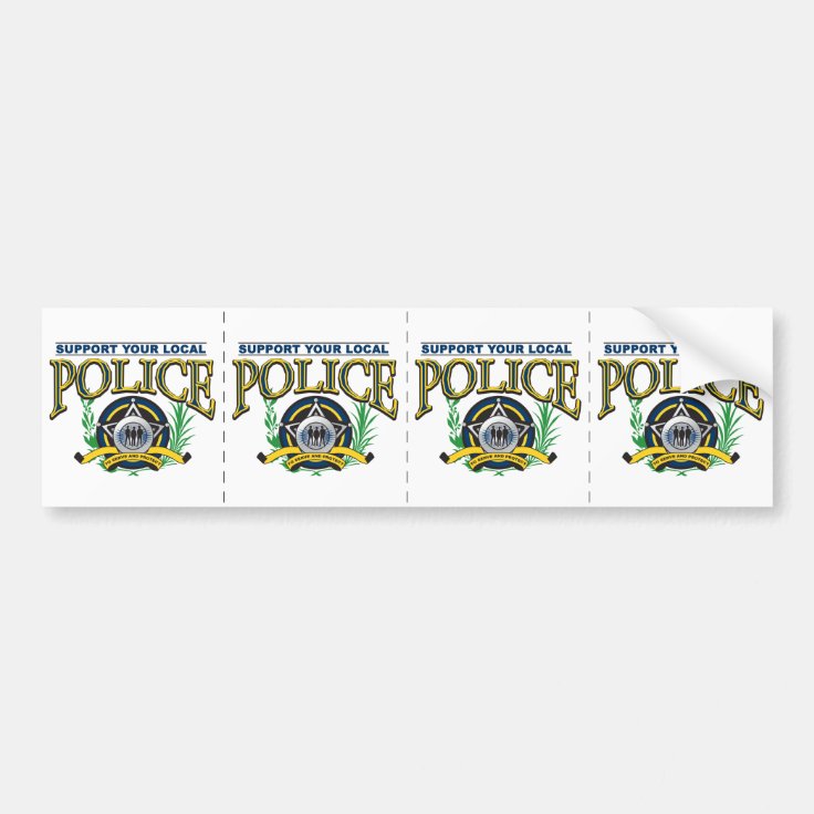 Support Your Local Police Bumper Sticker | Zazzle