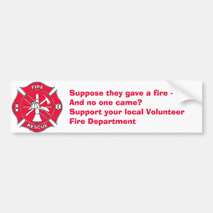 Support your local Volunteer Fire Department Bumper Sticker | Zazzle.com