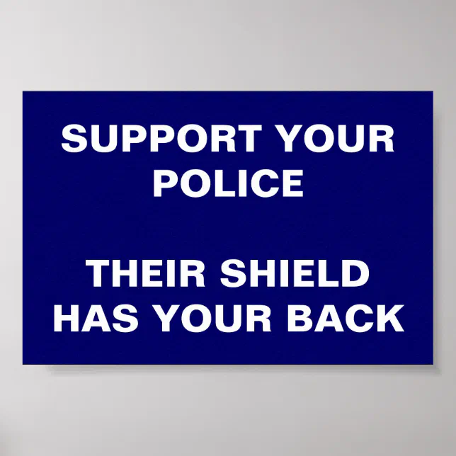 SUPPORT YOUR POLICE POSTER | Zazzle