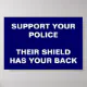 SUPPORT YOUR POLICE POSTER | Zazzle