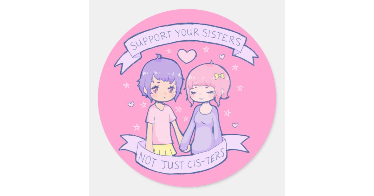 Support Your Sisters Sticker | Zazzle