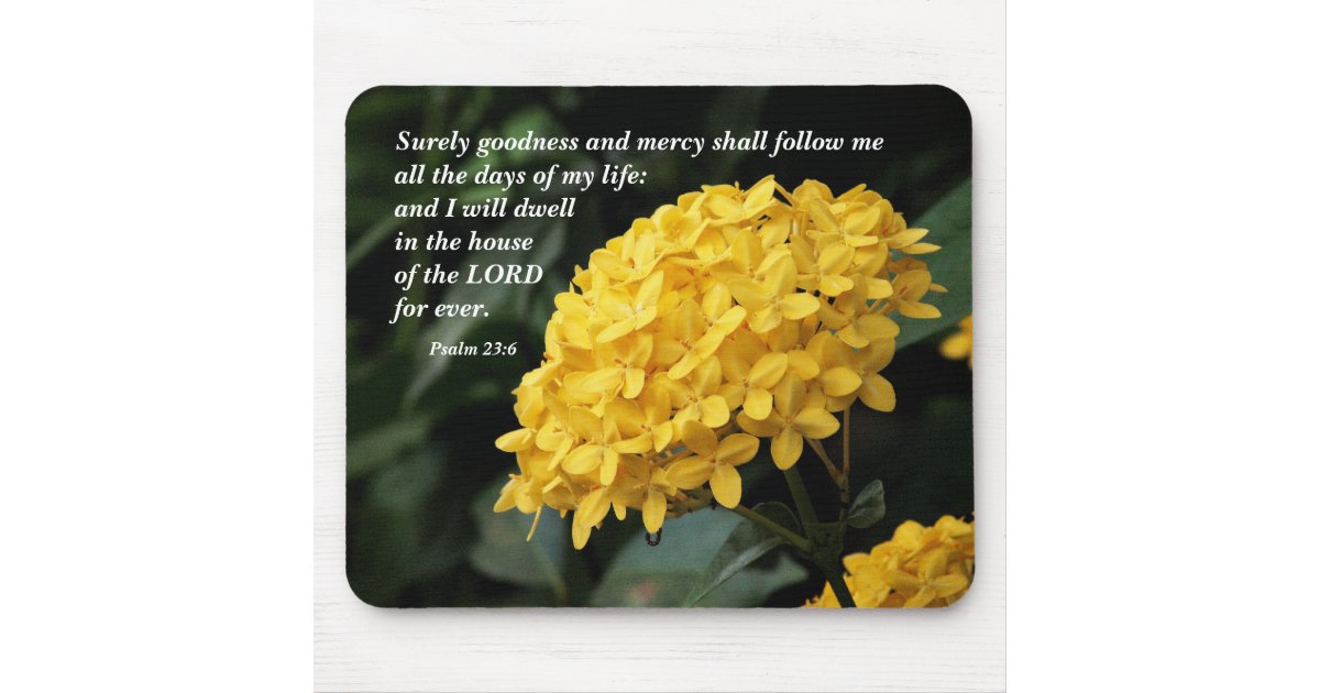 Surely goodness and mercy... mouse pad | Zazzle