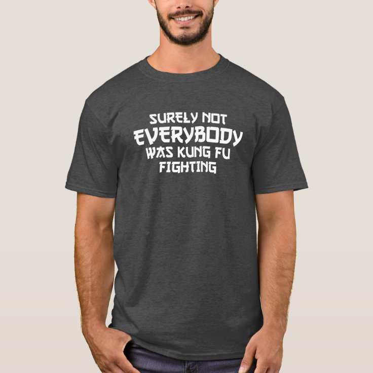 Surely Not Everybody Funny Tshirt blk | Zazzle