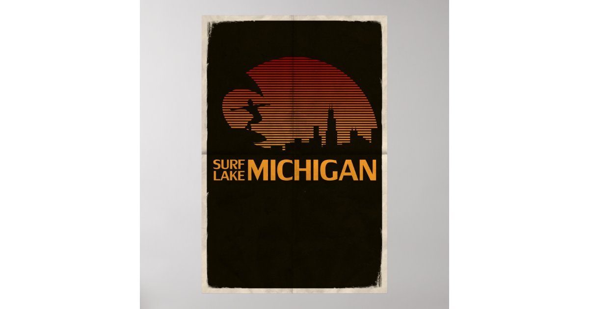 Surf Lake Michigan! Poster | Zazzle
