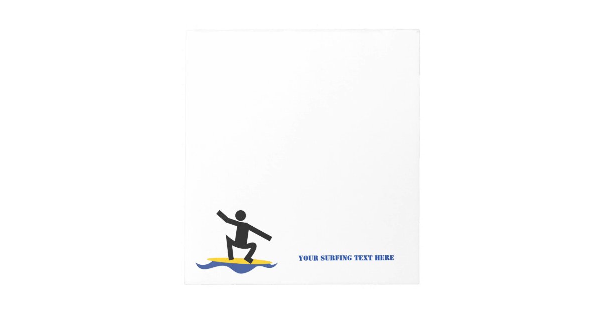 Surfing gifts, surfer on his surfboard custom notepad | Zazzle